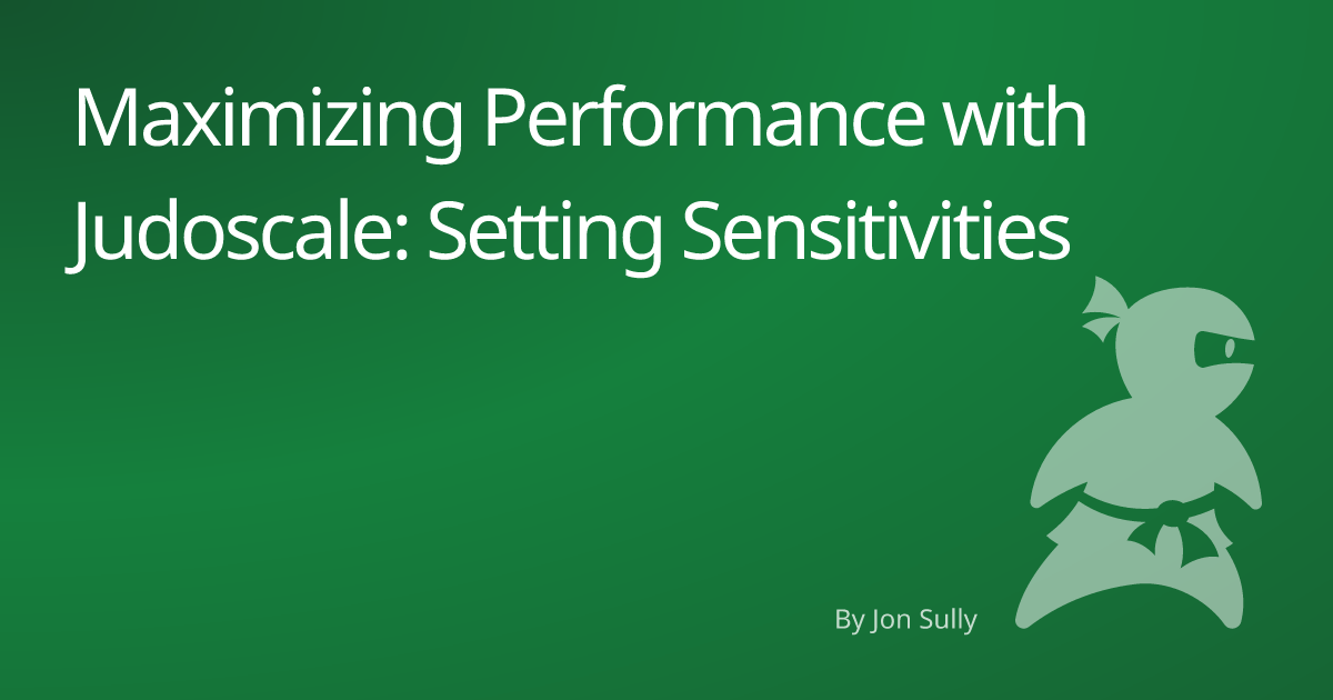 Maximizing Performance with Judoscale: Setting Sensitivities
